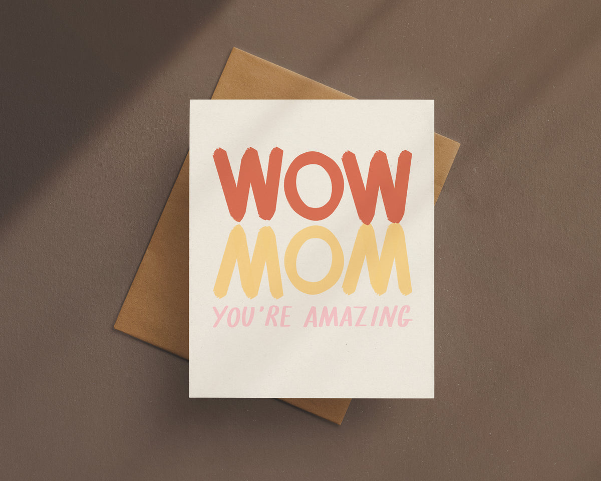 Wow Mom You're Amazing Card – Starfangled Press