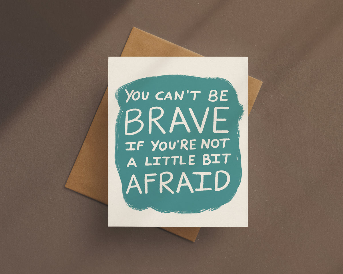 You Can't Be Brave Card – Starfangled Press