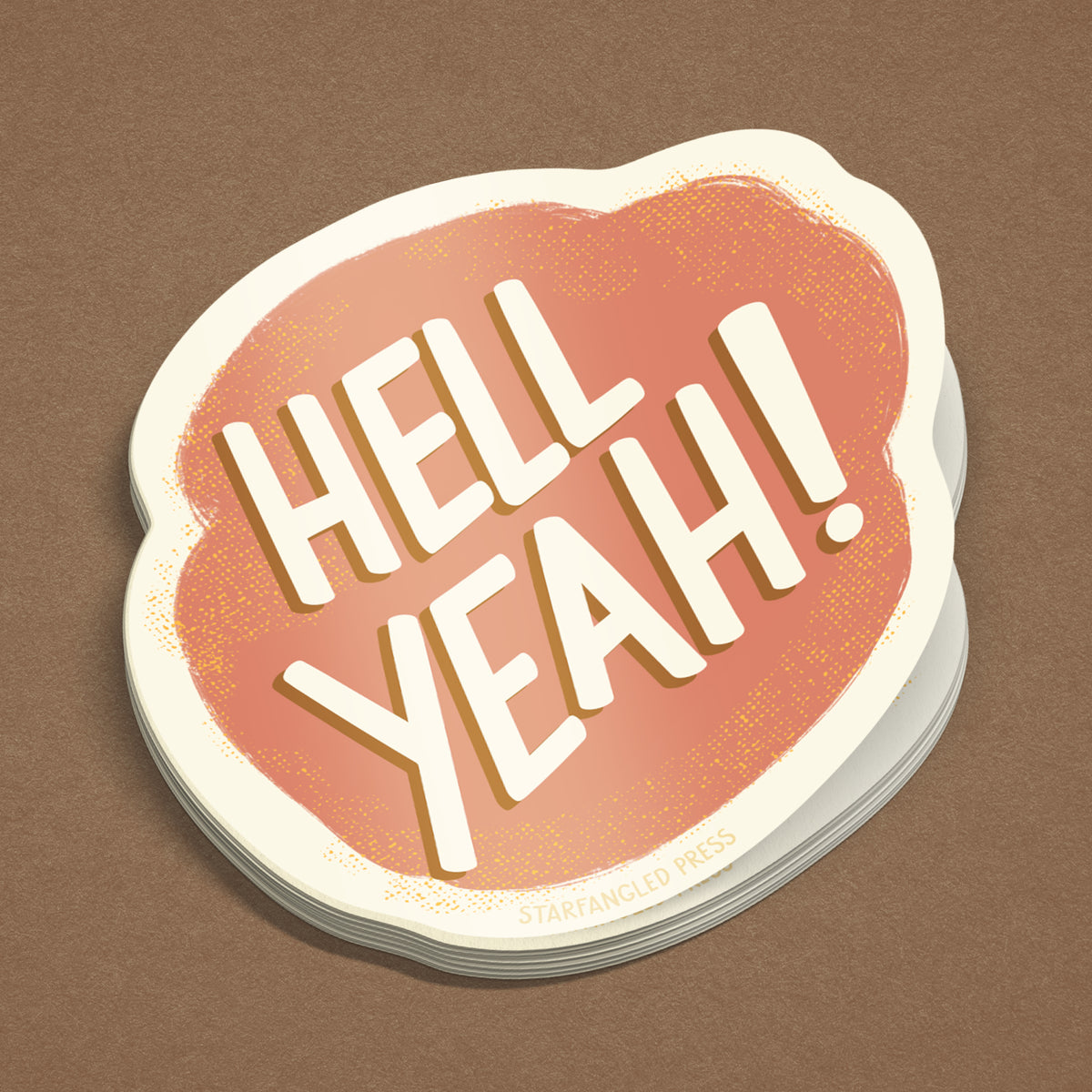 Hell Yeah! Sticker – Starfangled Press